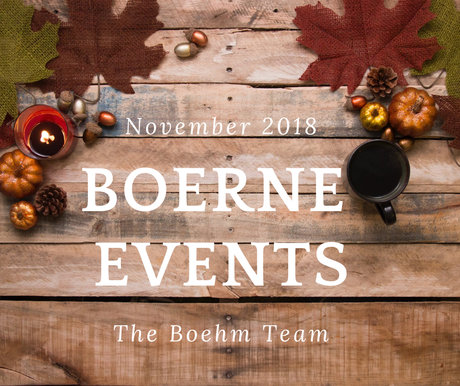 November 2018 Boerne Events - Boerne Real Estate For Sale